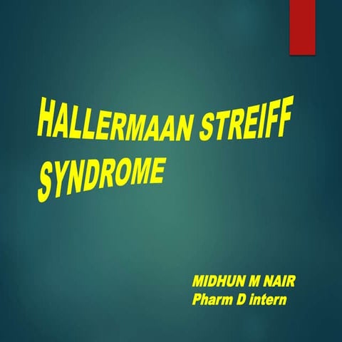 Hallermann streiff syndrome | PPTX