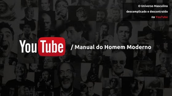 Manual Do Homem Moderno presentations