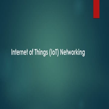 Mid Les 4 - Internet of Things (IoT) Networking - Part2.pptx
