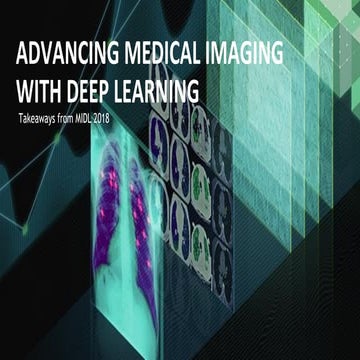 Advancing Medical Imaging with Deep Learning | PDF | Artificial ...