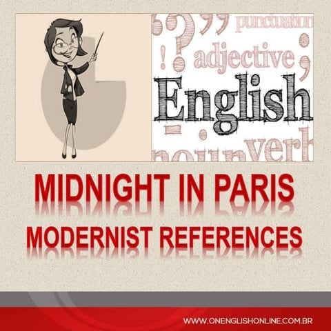Midnight in Paris Modernist References | PPTX