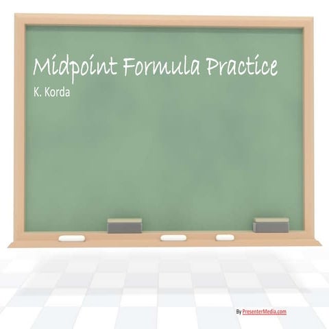Midpoint formula practice | PPTX