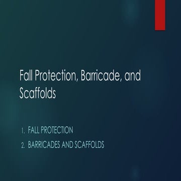 Midterm 2 - Fall Protection, Barricade, and Scaffolds.pptx