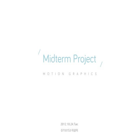 Midterm project | PPT | Free Download