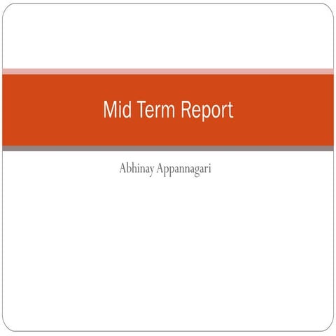 Mid term report powerpoint | PPT