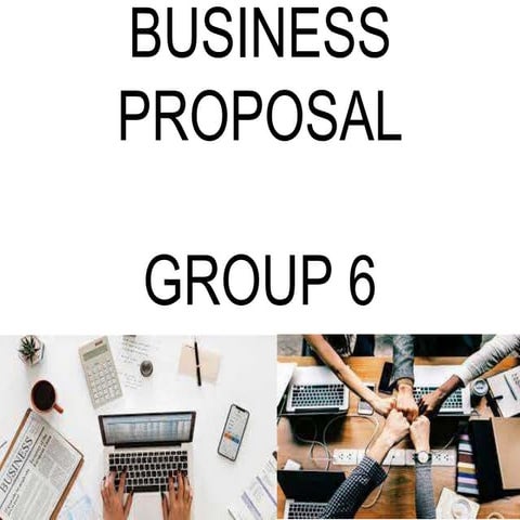 GROUP_6-BUSINESS_PROPOSAL.pptx