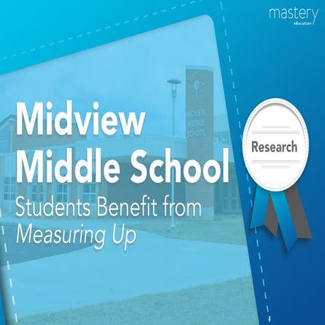 Midview Middle School: Students Benefit from Measuring Up | PPT