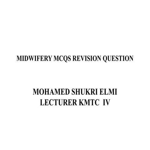 K.K-MIDWIFERY MCQS REVISION QUESTION.pptx