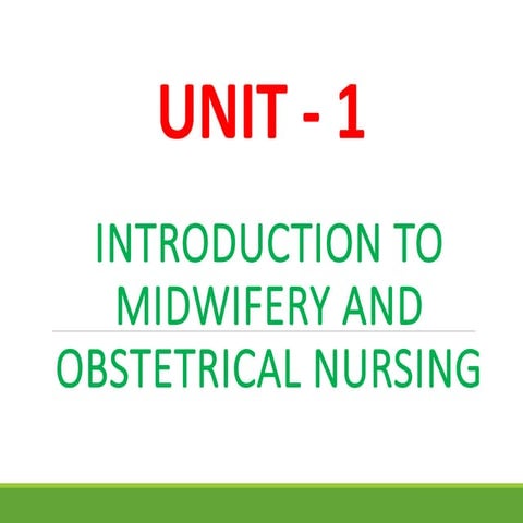 Midwifery Unit 1 OBG bsc nursing.....pdf
