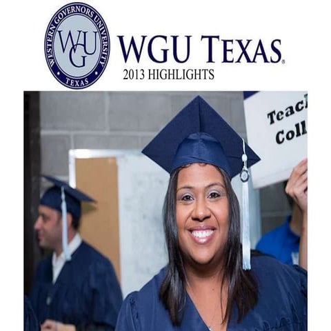 WGU Texas - 2013 Year-End Highlights | PPTX
