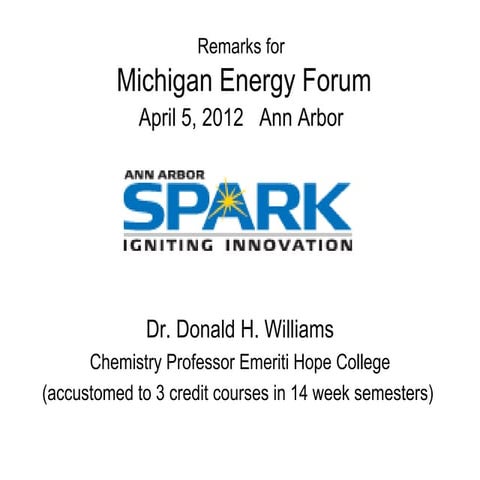 April 2012 - Michigan Energy Forum - Donald H. Williams | PPT
