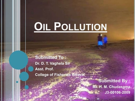 Oil spill ppt | PPTX