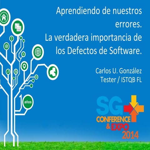 Aprendiendo de nuestros errores. La verdadera importancia de los defectos de software. | PDF ...