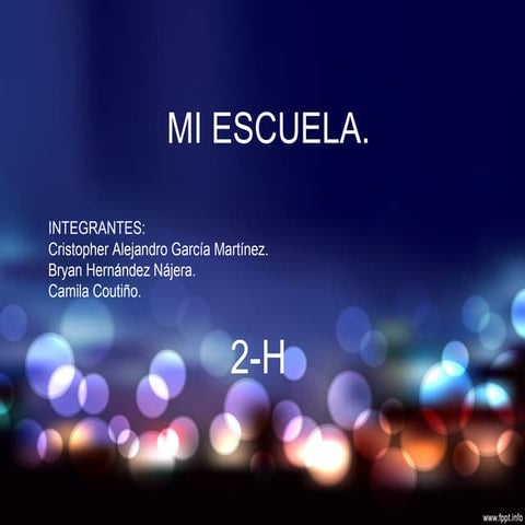 Presentación de mi escuela | PPT