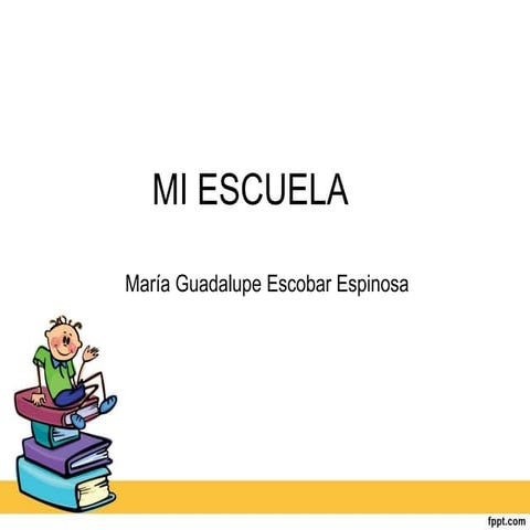 Proyecto "Mi escuela"