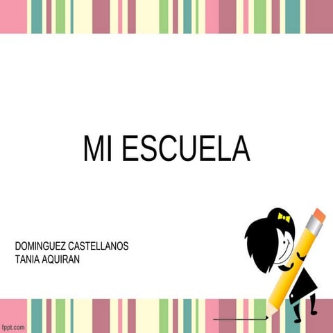 Mi escuela | PPT