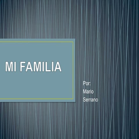 Mi familia | PPTX