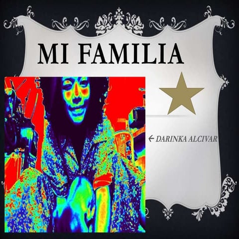 Mi Familia! :3 | PPTX