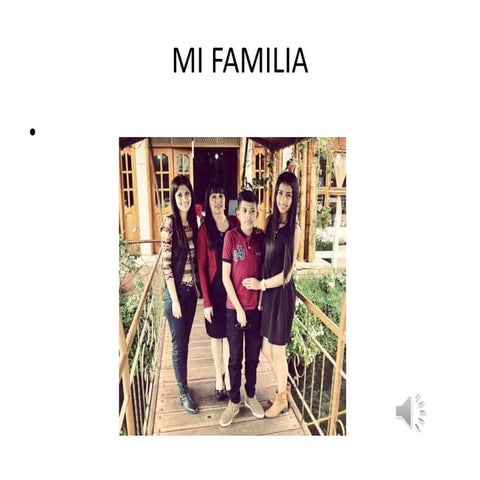 Mi familia | PPTX | Television | Entertainment