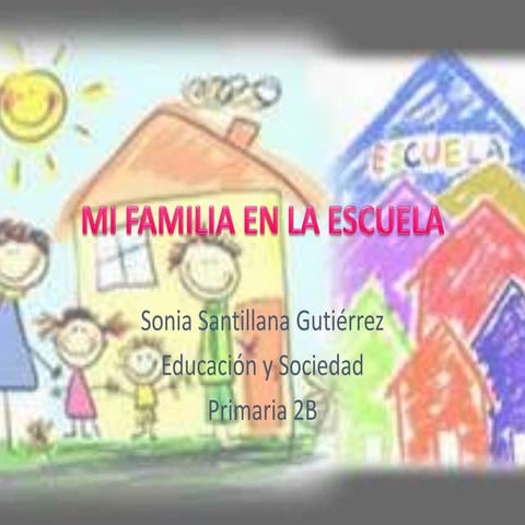 Mi familia en la escuela | PPTX