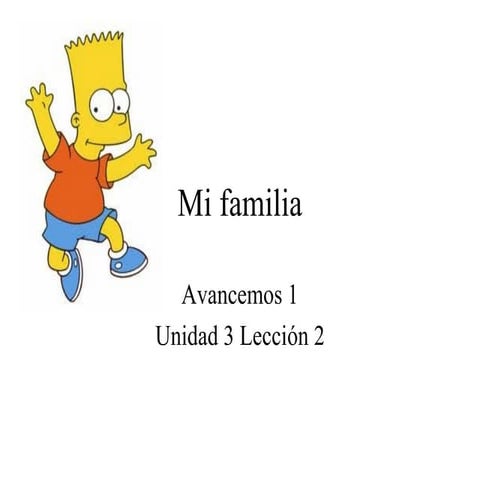 Mi familia unidad 3 leccion 2 | PPT