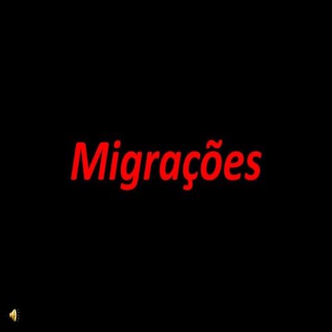 Migrações | PPTX