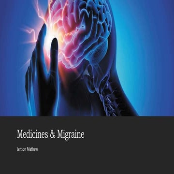 Medicine & Migraines | PPTX