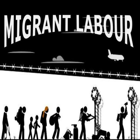 Migrant labour | PPTX