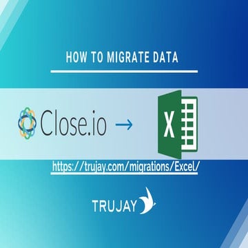 Migrate From Close To Excel Pdf Technology And Computing 8542