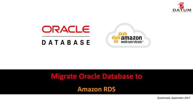 Migrate Oracle Database To Amazon Rds Ppt