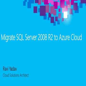 Migrate Sql Server 2008 R2 To Azure Cloud Ppt