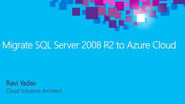 Migrate Sql Server 2008 R2 To Azure Cloud Ppt