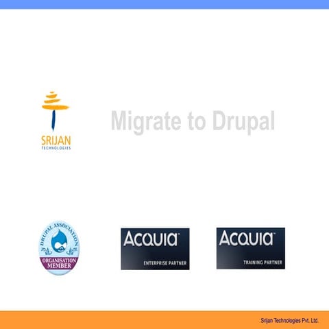 Migrate to drupal | PPT