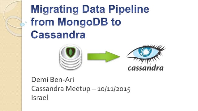 Migrating Data Pipeline From Mongodb To Cassandra Ppt 0178