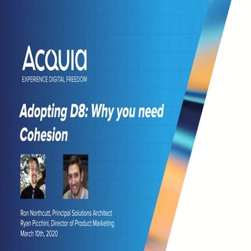 Migrating And Adopting Drupal 8 Why You Need Cohesion Ppt