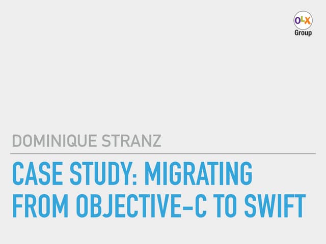 Migrating From Objective C To Swift Ppt 1611