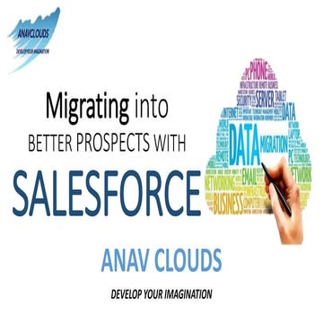 Migrating Into Better Prospects With Salesforce Pptx