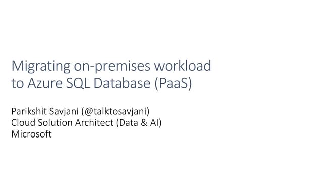 Migrating on premises workload to azure sql database | PPT Migrating on premises workload to azure sql database | PPT