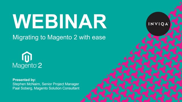 Migrating To Magento 2 Ppt