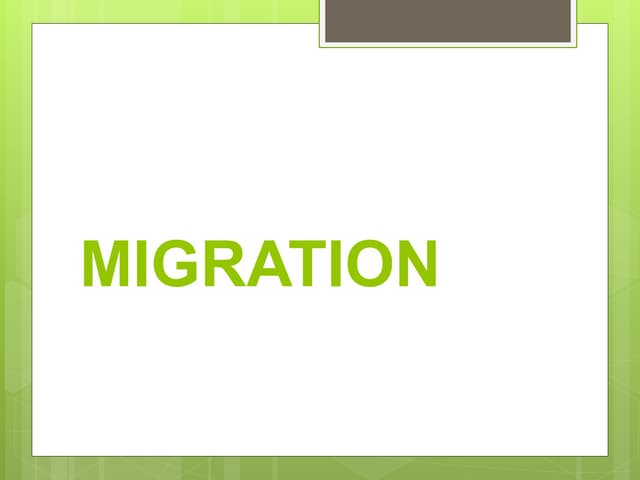 Migration Ppt