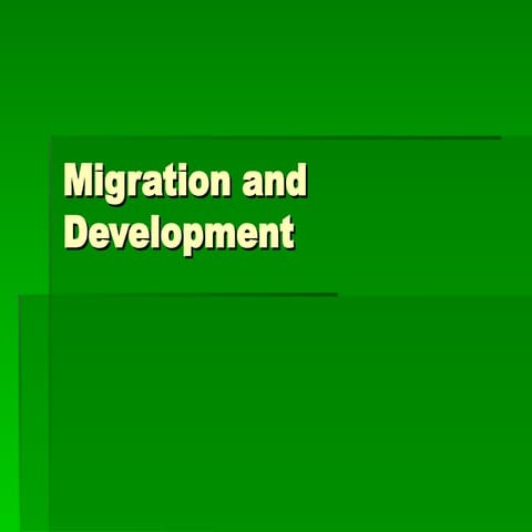 Migration_and_Development.pptnnnnnnnnnnnnnnnnnnnnnnnnnnn | PPT