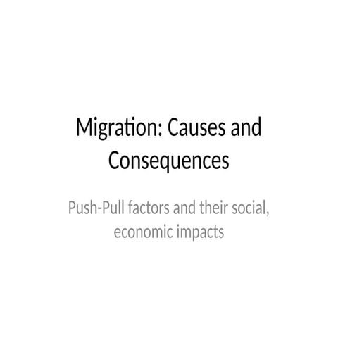 Migration_Causes_Consequences_Presentation.pptx