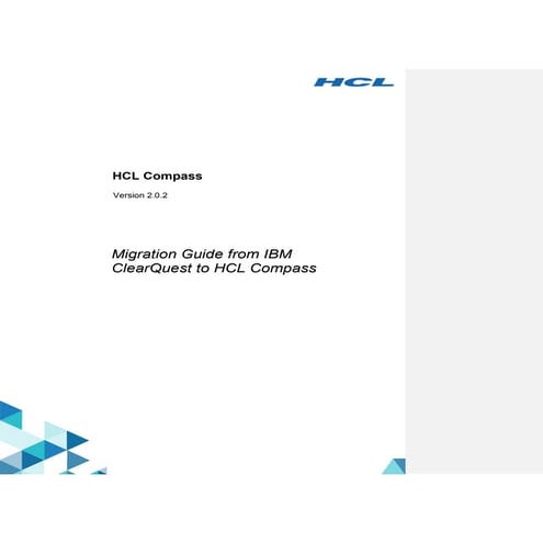 Migration Guide from IBM ClearQuest to HCL Compass v2.0.2 | PDF