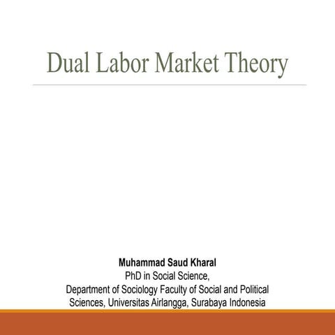 Dual Labor Market Theory | PPTX