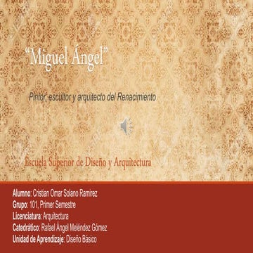 Miguel Ángel | Arquitecto, escultor y pintor | PPT