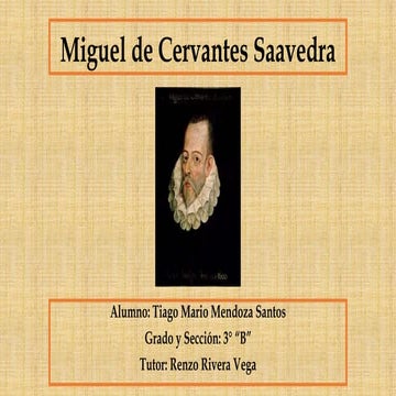 Biografía Miguel de Cervantes | PPTX