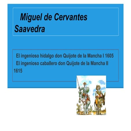 MIGUEL DE CERVANTES Y EL QUIJOTE | PDF