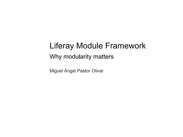 Liferay Module Framework | PPT Liferay Module Framework | PPT