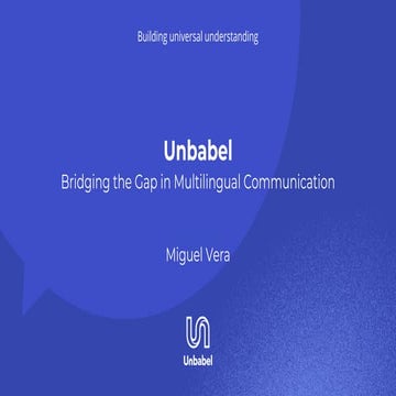 Miguel Vera - Unbabel - OSL19 | PDF