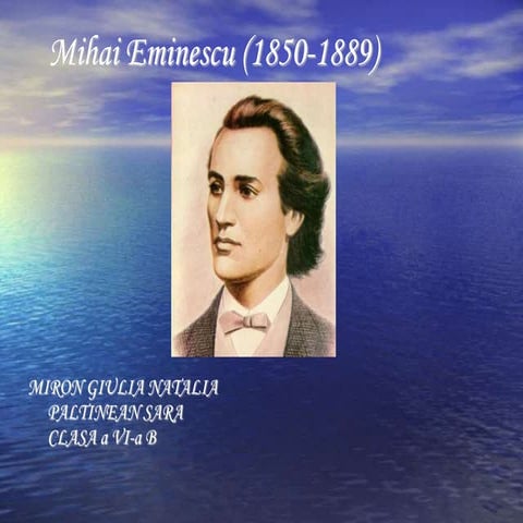 mihai eminescu poet roman bibliografie, opera | PPT